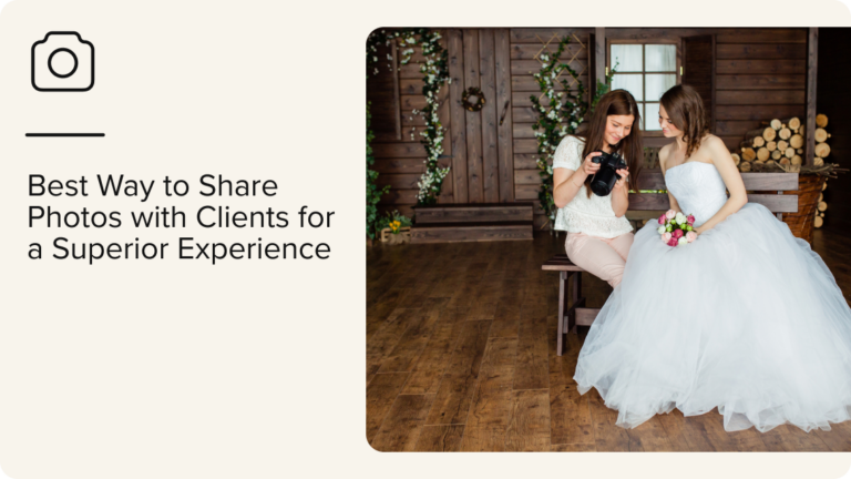 Best Way to Share Photos with Clients: Top Solutions for Pros