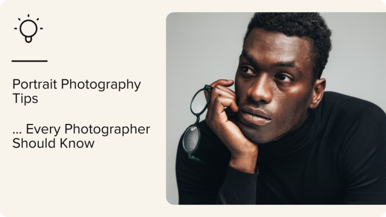 Portrait photography tips every photographer should know | picdrop